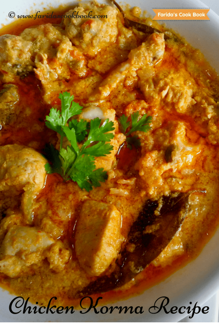 chicken korma | Indian chicken korma | chicken korma recipe - Faridas ...