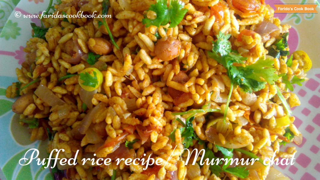 puffed rice recipe | murmur chat | murmura recipe | girmit - Faridas ...