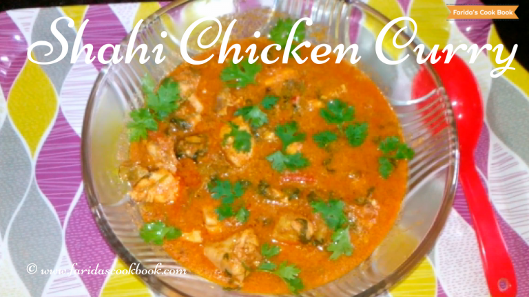 shahi chicken recipe | chicken curry | shahi chicken - Faridas Cook Book