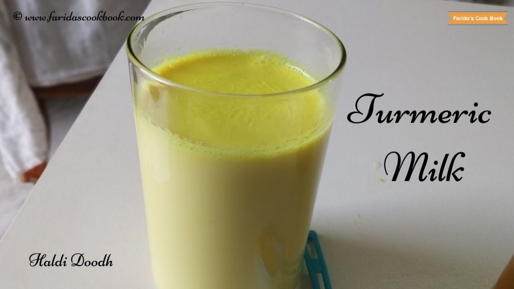 golden milk | turmeric milk | haldi doodh recipe| home remedies | benefits - Faridas Cook Book