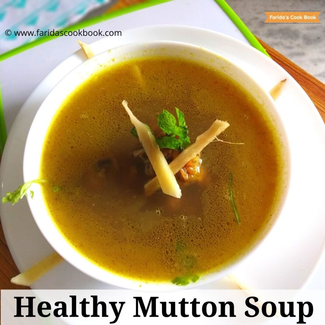 mutton soup | healthy mutton pepper soup recipe | how to make mutton ...